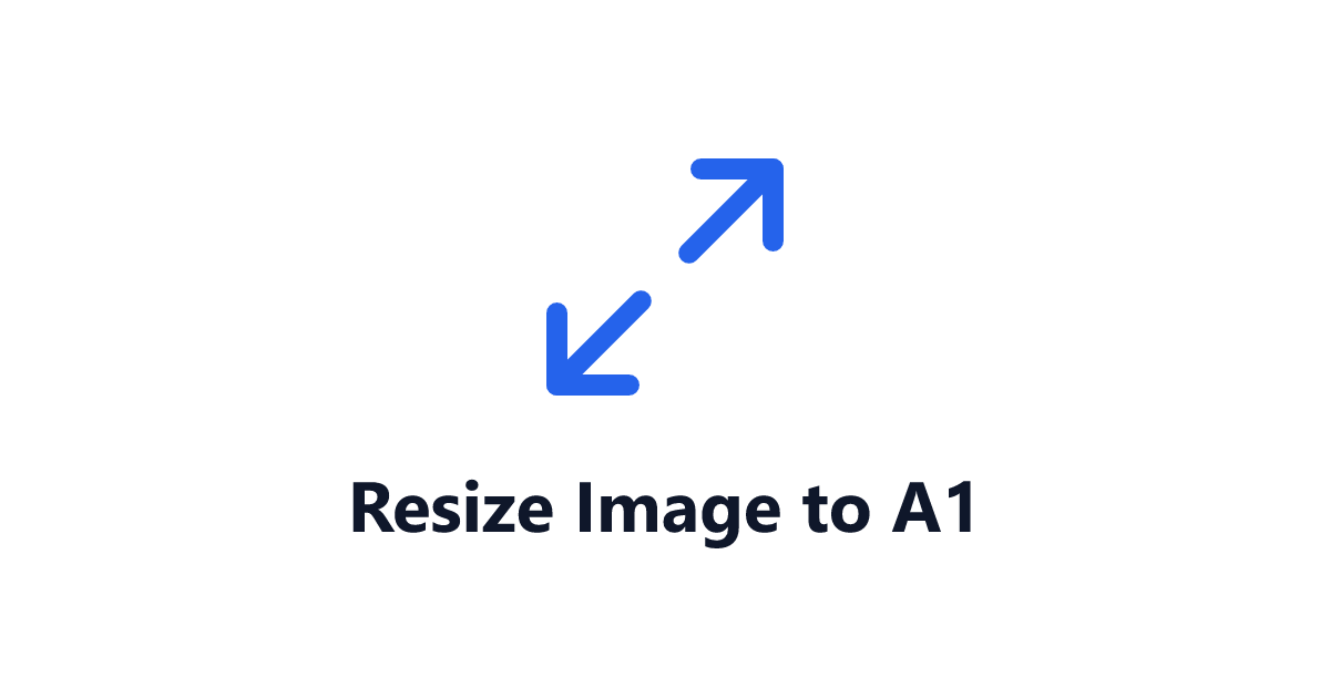 Resize Image to A1 - Print Size Converter