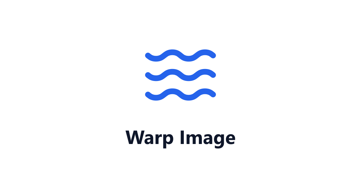 Warp Image Online - Creative Distortion Free